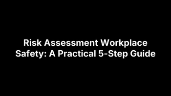 Risk Assessment Workplace Safety: A Practical 5-Step Guide – PEAKPTT ...